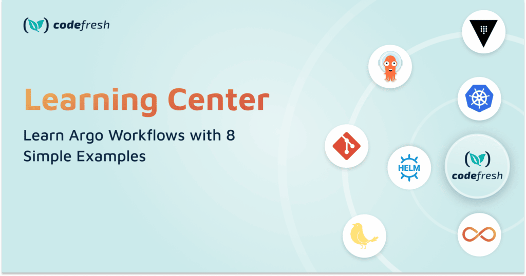 Learn Argo Workflows with 8 Simple Examples