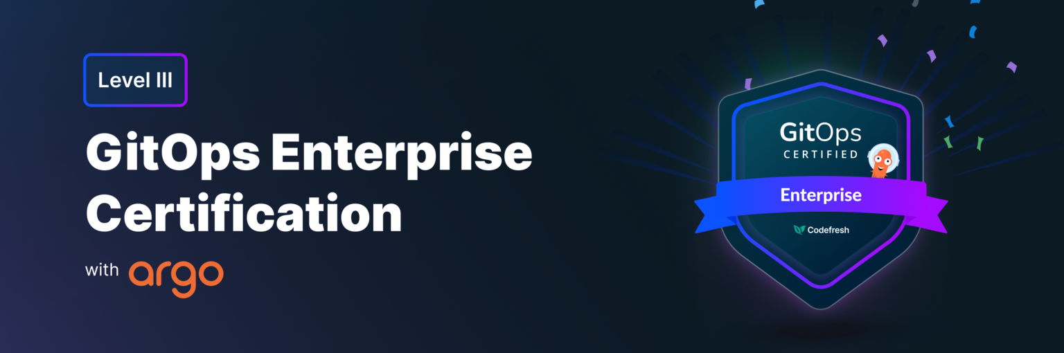Level 3 of the GitOps Certification Is Now Available | Codefresh